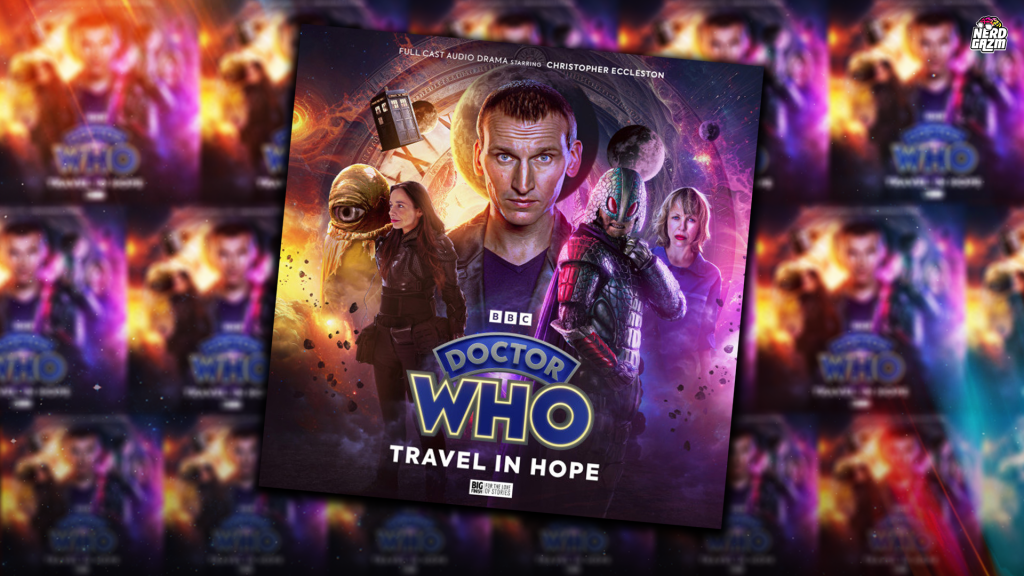 Doctor Who: Travel in Hope - Ninth Doctor Adventures REVIEW - Nerdgazm